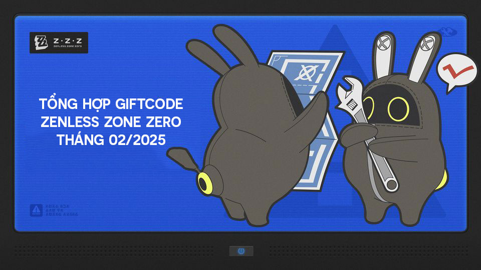 Tổng hợp giftcode Zenless Zone Zero tháng 02/2025 - Playee